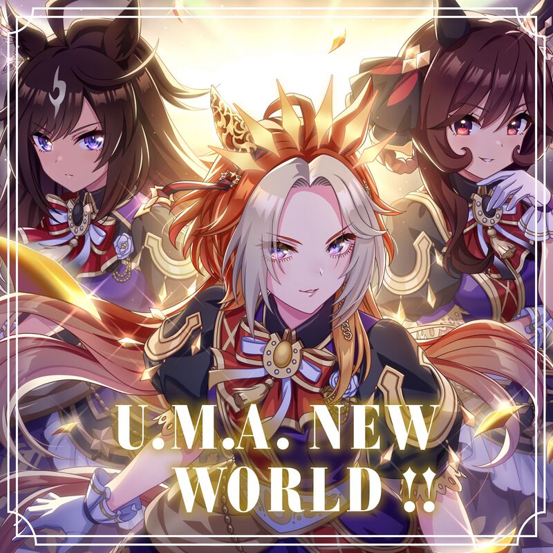 U.M.A. NEW WORLD!! (Digital Single) - Umamusume Wiki